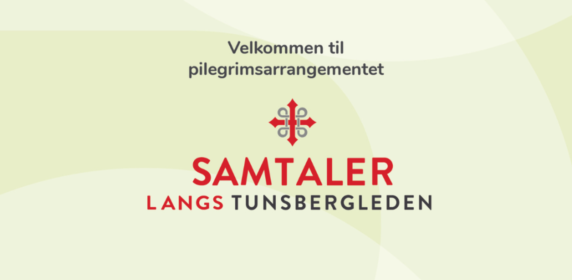 Samtaler langs Tunsbergleden