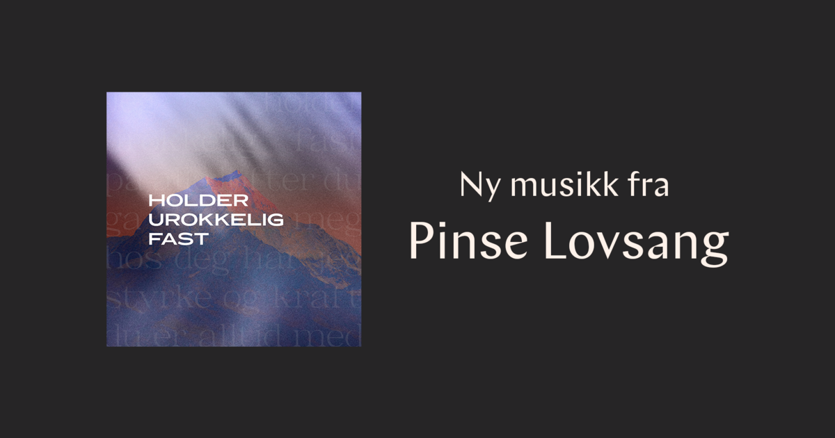 Ny musikk fra Pinse Lovsang!